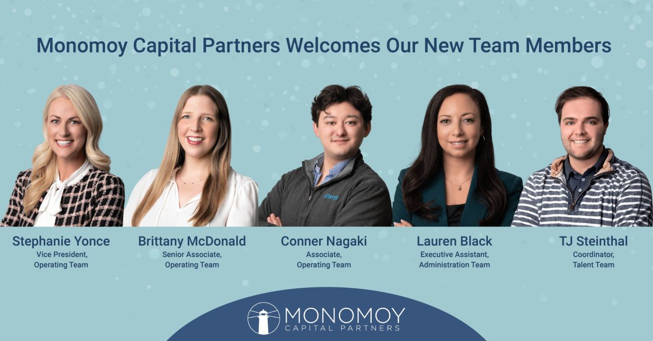 Monomoy Welcomes 5 New Team Members | Monomoy Capital Partners