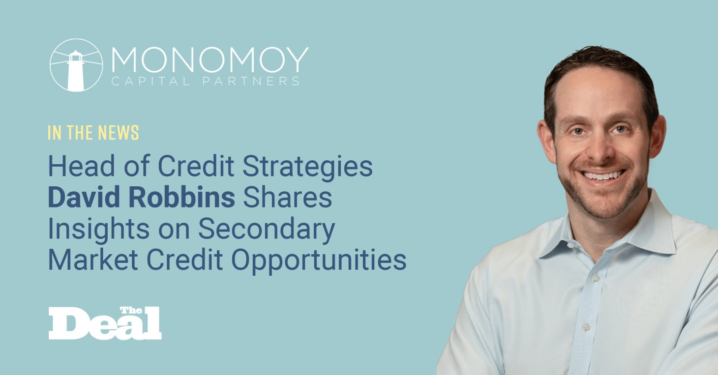 Head of Credit Strategies, David Robbins, Shares Insights on Secondary ...